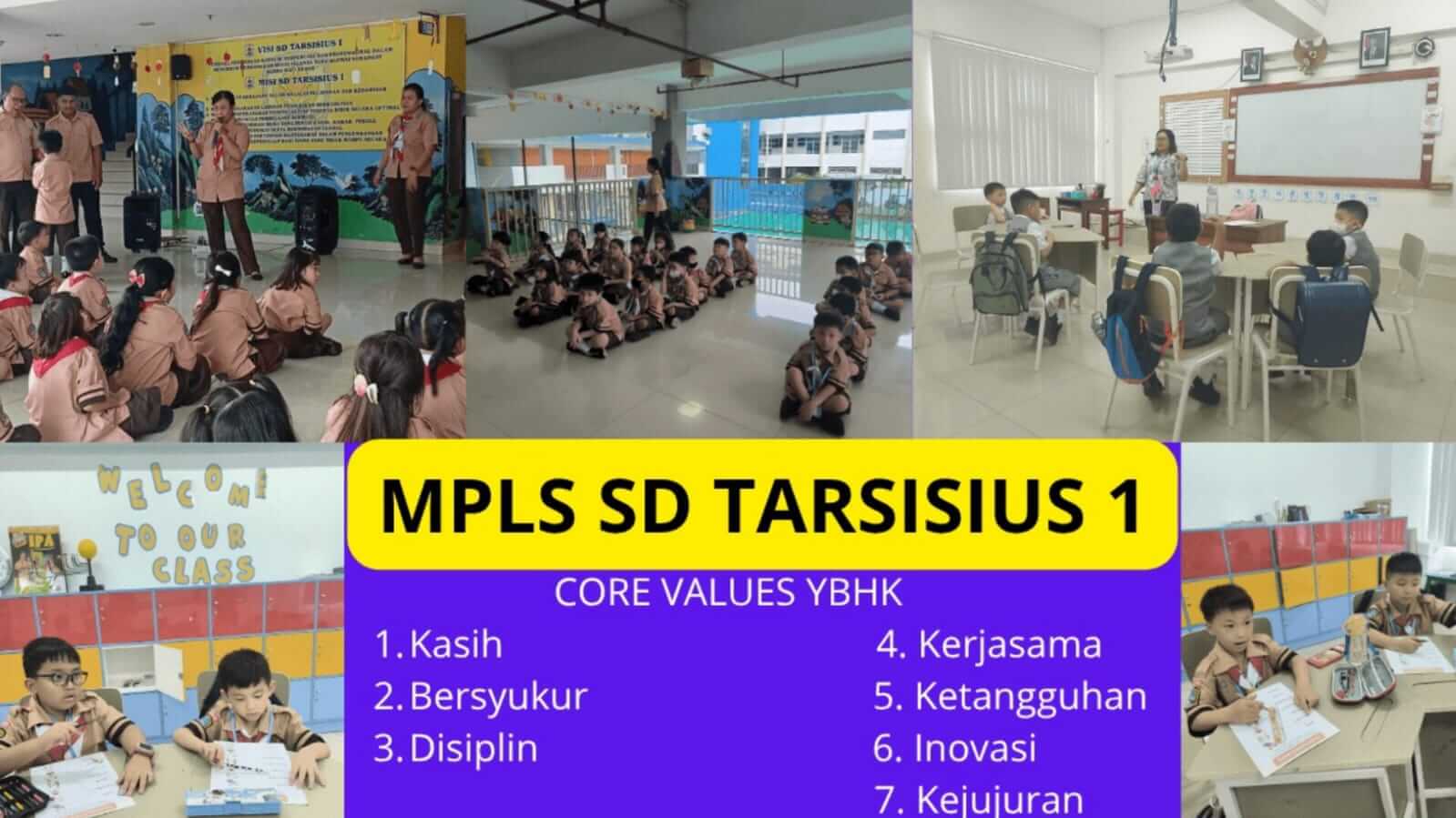 Mewujudkan Core Values YBHK - Sekolah Tarsisius 1